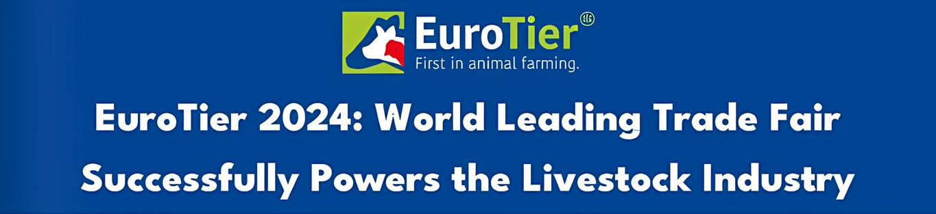 EuroTier 2024: world leading trade fair successfully powers the ...